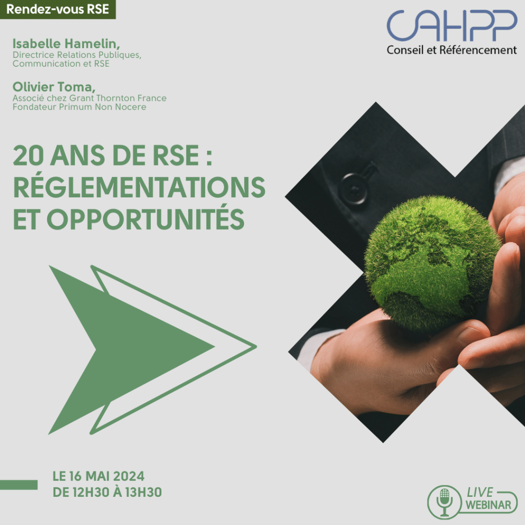Rendez-vous RSE : « 20 ans de RSE : Réglementations et Opportunités » – Webinaire – CAHPP